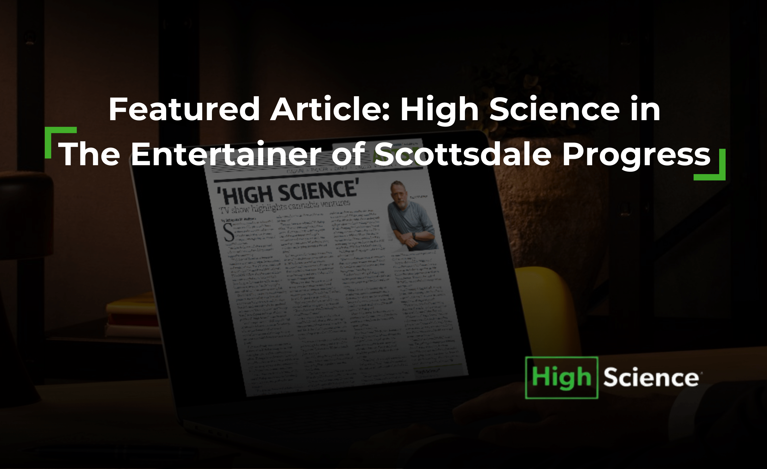 High Science TV Show Featured in The Entertainer of Scottsdale Progress ...
