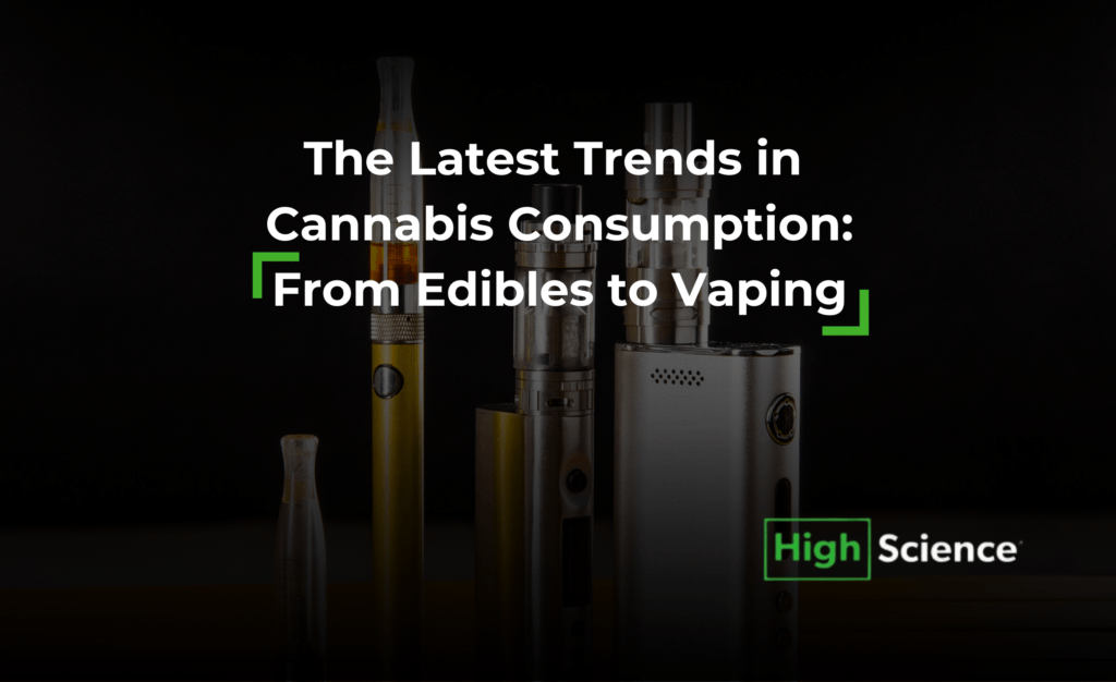 The Latest Trends in Cannabis Consumption: From Edibles to Vaping ...